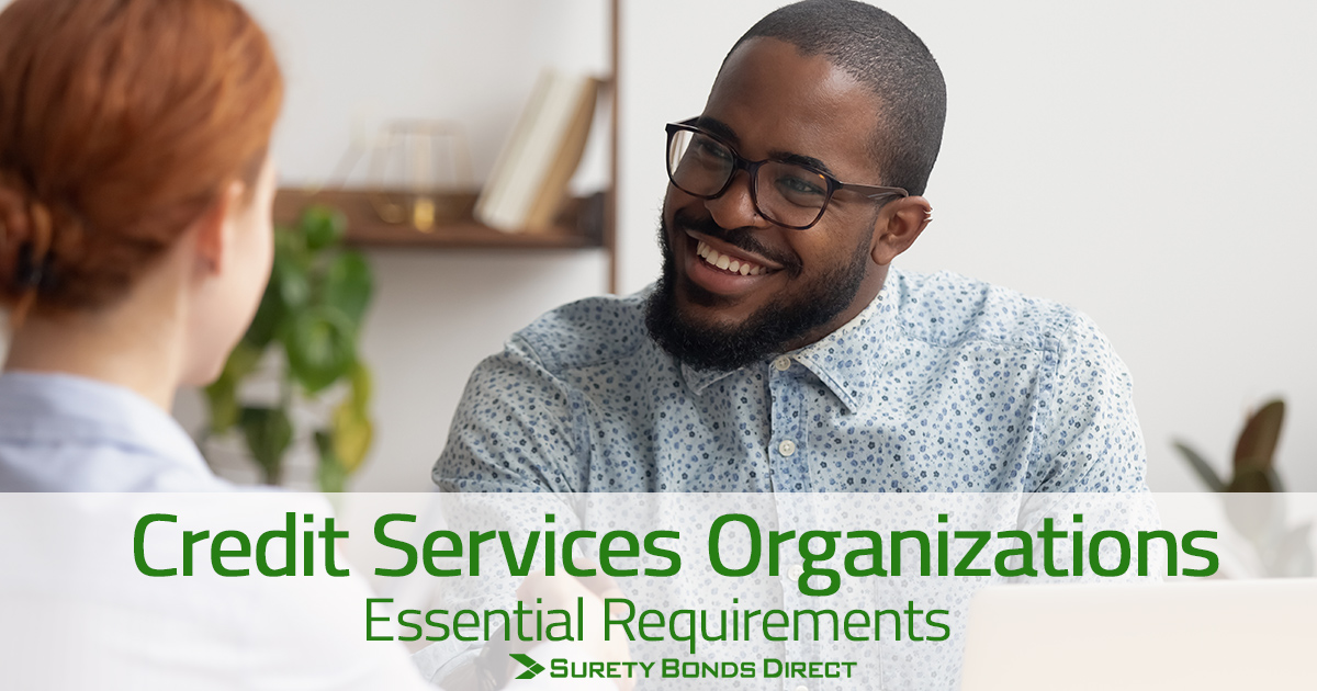 Essential Requirements That Every Credit Services Organization (CSO) Needs