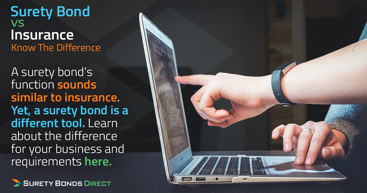 Surety Bond vs Insurance - Know The Difference And Why You Need Both