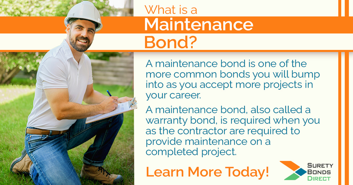 What is a Maintenance Bond In Construction?