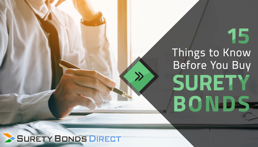 15 Things to Know Before You Buy Surety Bonds 15 Things to Know Before You Buy Surety Bonds