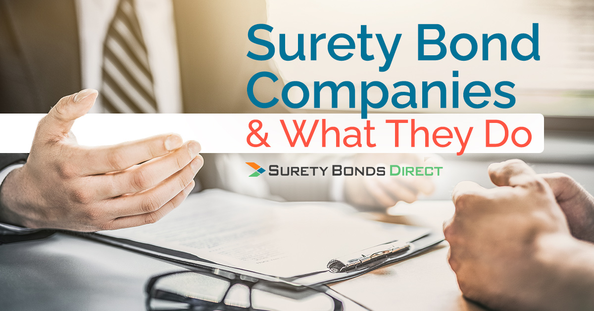 How to Choose a Surety Bond Company