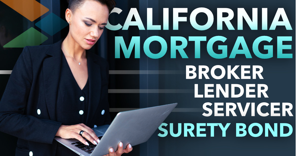 California Mortgage Broker Bond And Mortgage Lender Bond